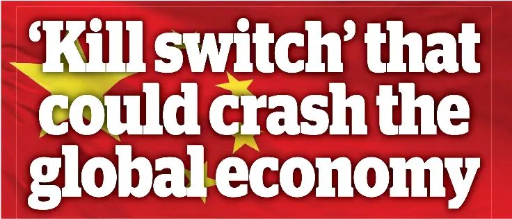 ‘Kill switch’ that could crash the global economy - PressReader