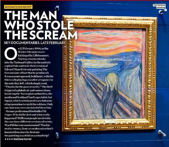 THE MAN WHO STOLE THE SCREAM - PressReader