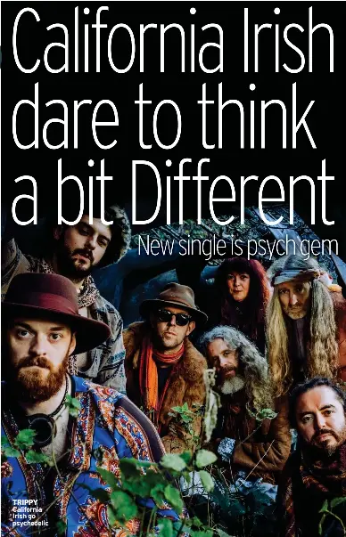 California Irish dare to think a bit Different - PressReader