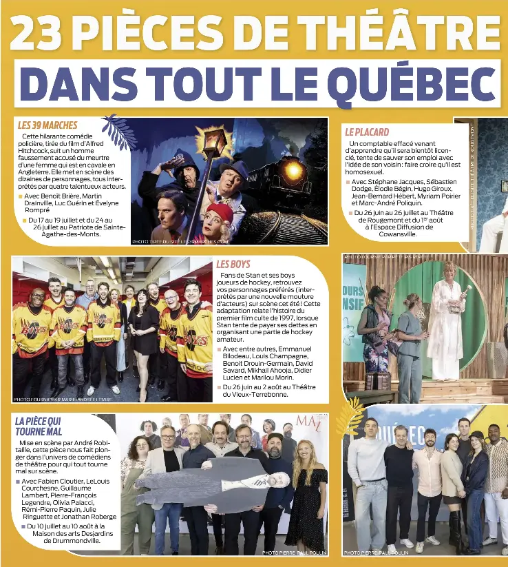 23 PIÈCES DE THÉÂTRE À VOIR CET ÉTÉ DANS TOUT LE QUÉBEC LA SUITE EN PAGES 8 À 11 - PressReader