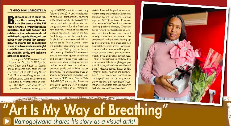 BOTSWANA LAUNCHES FIRST EVER BW PRIDE AWARDS TO HONOR LGBTQ+ ACHIEVEMEN­TS - PressReader