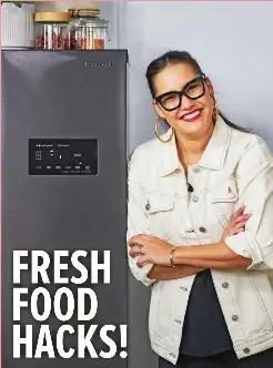 FRESH FOOD HACKS! - PressReader