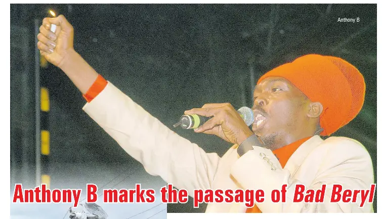 Anthony B marks the passage of Bad Beryl - PressReader