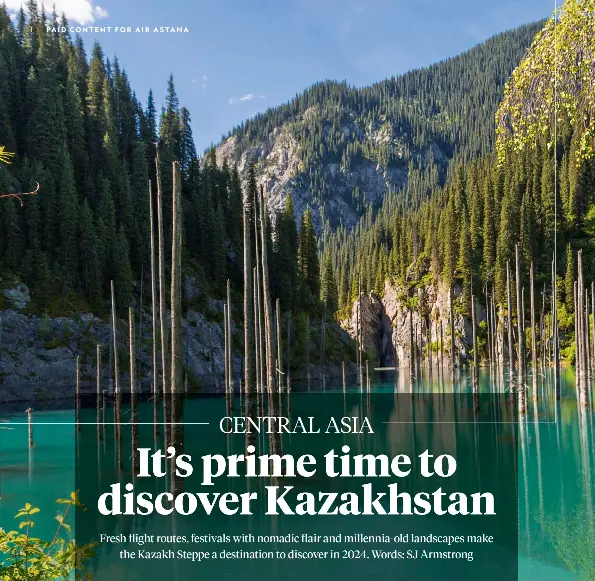 It’s prime time to discover Kazakhstan - PressReader