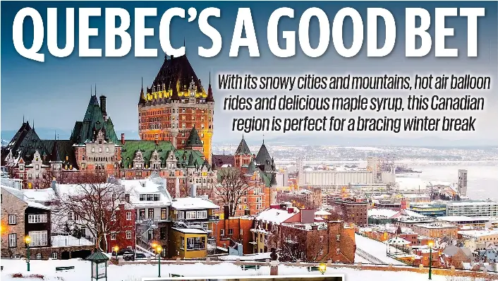 QUEBEC’S A GOOD BET - PressReader