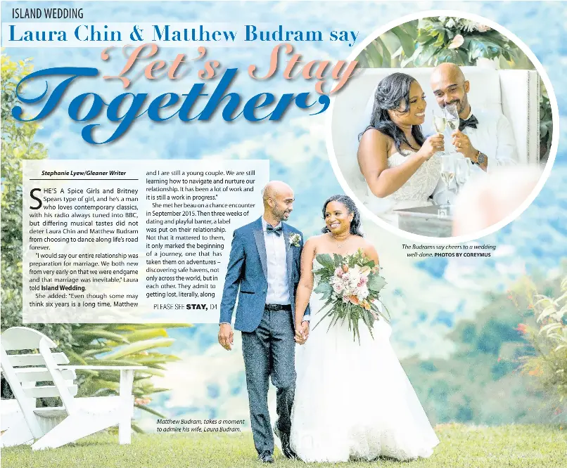 Laura Chin & Matthew Budram say ‘Let’s Stay Together’ - PressReader