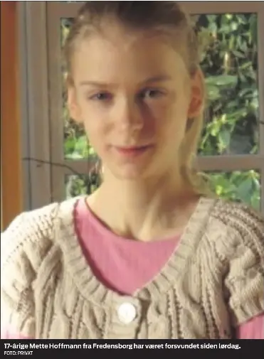 HVOR ER HUN? Mor til forsvundne Mette: Vi leder desperat - PressReader