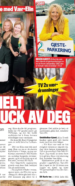 JEG BLE HELT STARSTRUCK AV DEG - PressReader