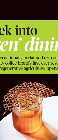 A peek into ‘regen’ dining - PressReader