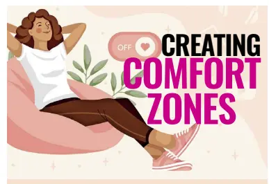 CREATING COMFORT ZONES - PressReader