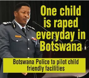 One child is raped everyday in Botswana - PressReader