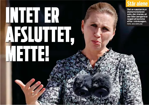 INTET ER AFSLUTTET, METTE! - PressReader