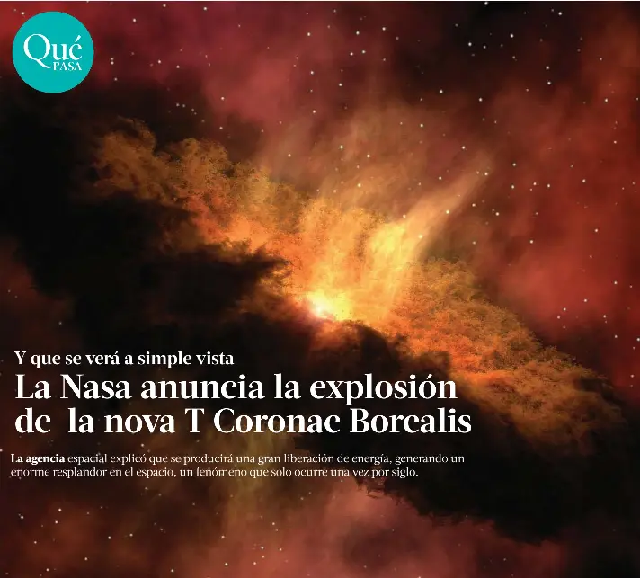 La Nasa anuncia la explosión de la nova T Coronae Borealis - PressReader