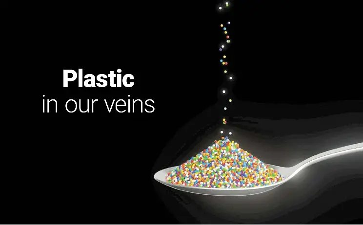 Plastic in our veins - PressReader