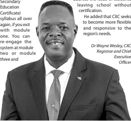 CXC introducin­g Caribbean Targeted Education Certificat­e - PressReader