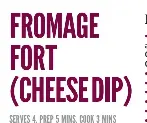 FROMAGE FORT (CHEESE DIP) - PressReader
