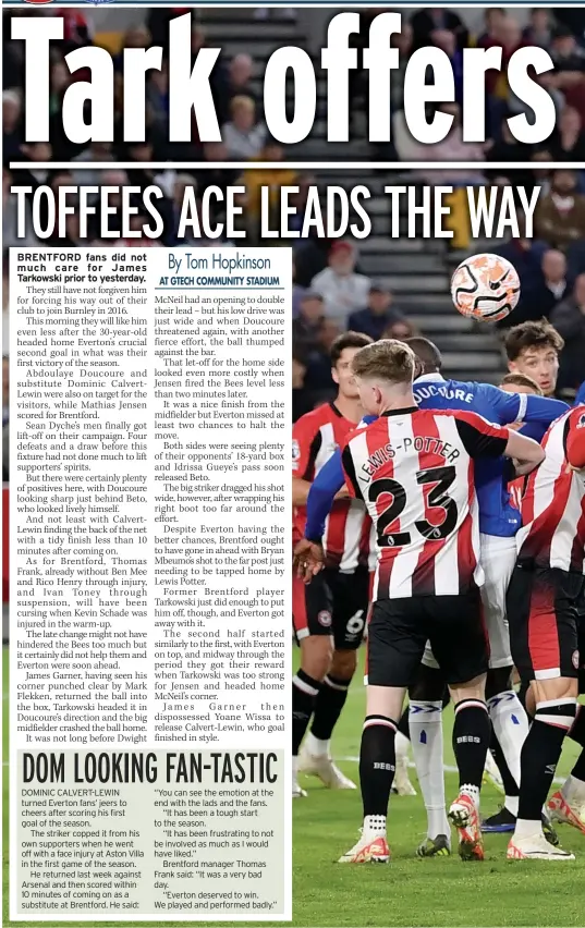Tark offers real spark TOFFEES ACE LEADS THE WAY TO HELP EASE STICKY SPELL - PressReader