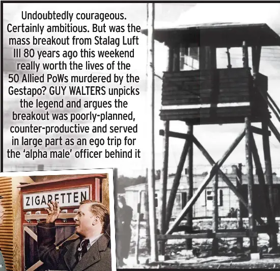 THE NOT SO GREAT ESCAPE - PressReader