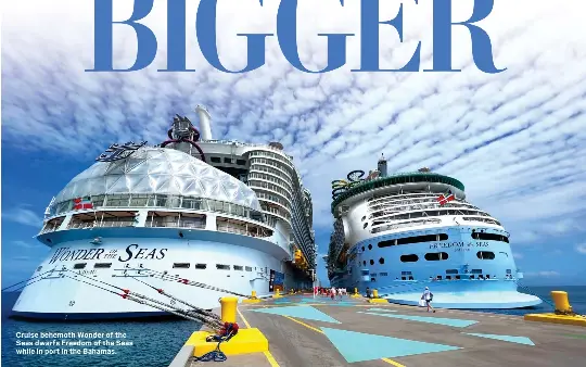 BIGGER IS BETTER - PressReader