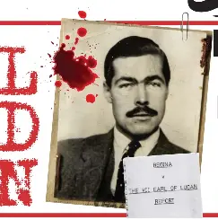 THE TRIAL OF LORD LUCAN - PressReader