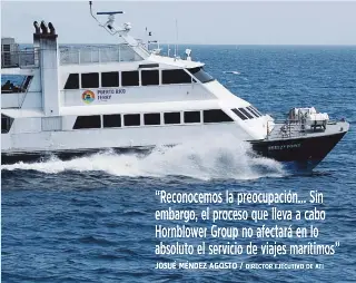 GOBIERNO DESCARTA CANCELAR CONTRATO DE LOS FERRIES - PressReader