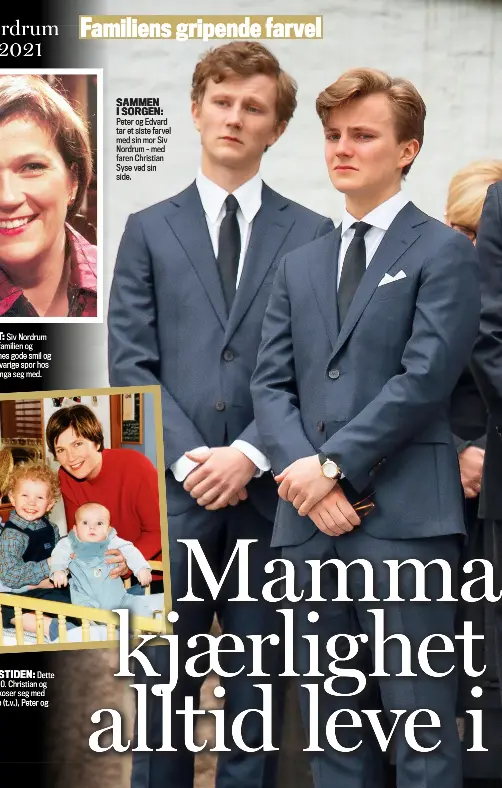 Mammas kjærlighet vil alltid leve loss i - PressReader