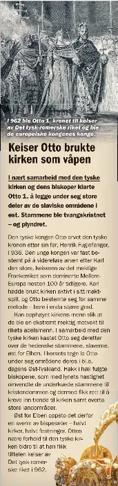 Keiser Otto brukte kirken som våpen - PressReader