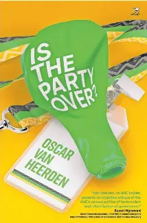 Is the party over for the ANC? - PressReader
