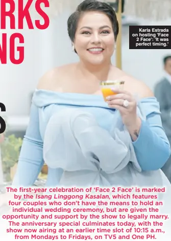 Karla Estrada marks one year of hosting ‘Face 2 Face,’ open to do other shows - PressReader