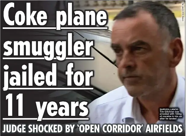 Coke plane smuggler jailed for 11 years - PressReader