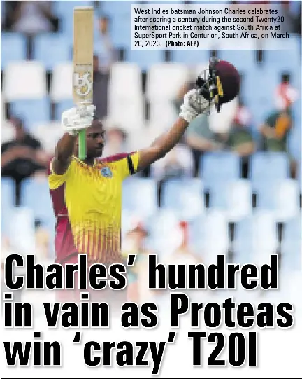 Charles’ hundred in vain as Proteas win ‘crazy’ T20I - PressReader