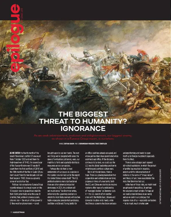THE BIGGEST THREAT TO HUMANITY? IGNORANCE - PressReader