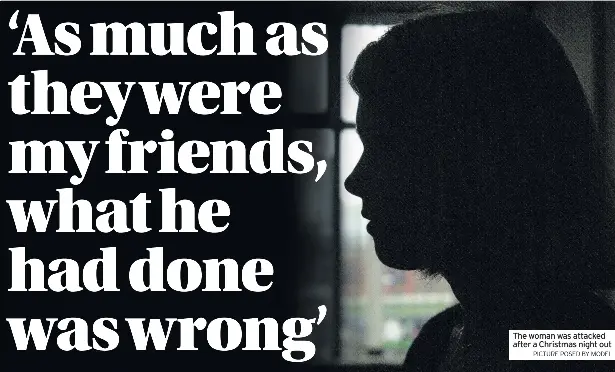 ‘As much as they were my friends, what he had done was wrong’ - PressReader