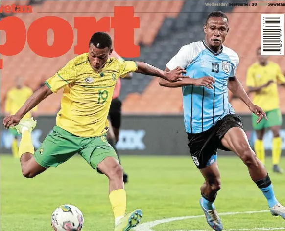 New-look Bafana do just enough to see off Botswana - PressReader