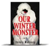 Our Winter Monster - PressReader