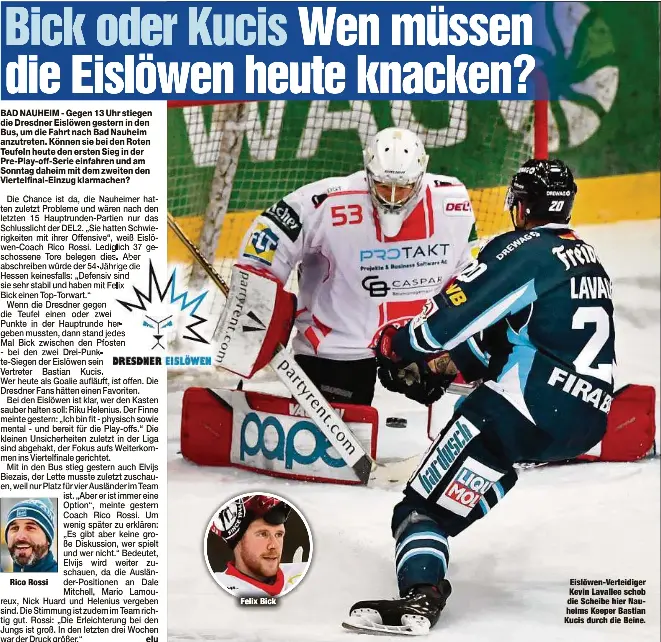 Bick oder Kucis Wen müssen die Eislöwen heute knacken? - PressReader