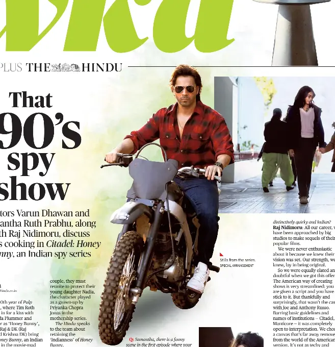 Actors Varun Dhawan and Samantha Ruth Prabhu, along with Raj Nidimoru, discuss what’s cooking in ...