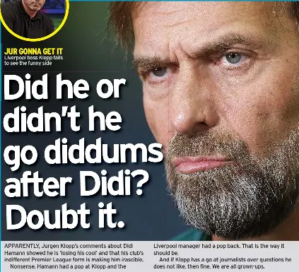 Did he or didn’t he go diddums after Didi? Doubt it. - PressReader