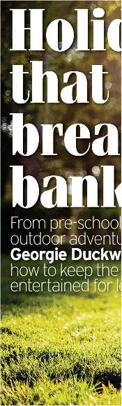 Holiday fun that won’t break the bank - PressReader