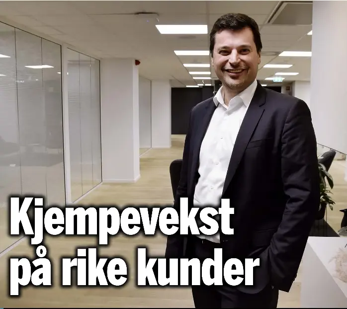 Kjempeveks­t på rike kunder - PressReader
