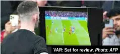 Premier League teams set to vote on the future of VAR - PressReader