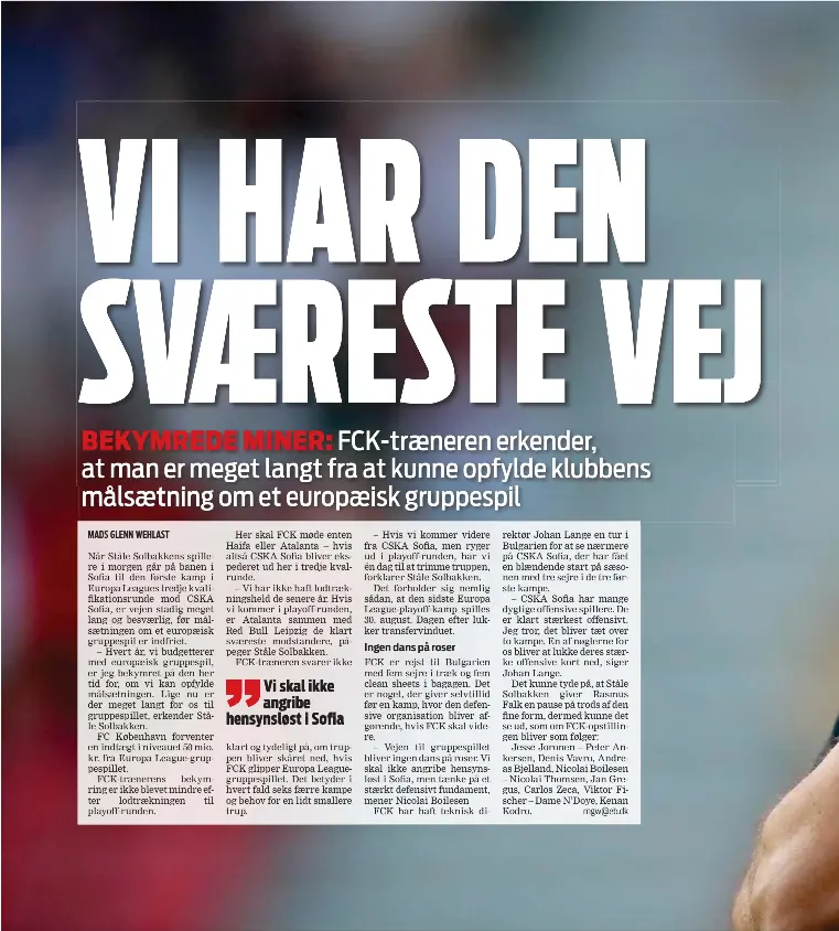 VI HAR DEN SVAERESTE VEJ - PressReader