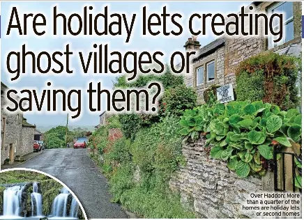 Are holiday lets creating ghost villages or saving them? - PressReader