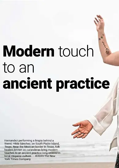 Modern touch to an ancient practice - PressReader