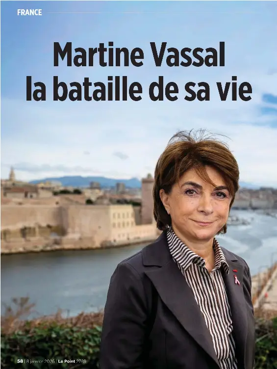 Martine Vassal : Marseille, la bataille de sa vie - PressReader
