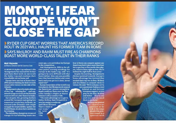 MONTY: I FEAR EUROPE WON’T CLOSE THE GAP - PressReader