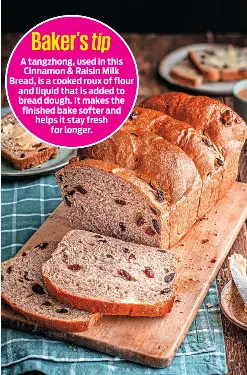 CINNAMON & RAISIN MILK BREAD - PressReader