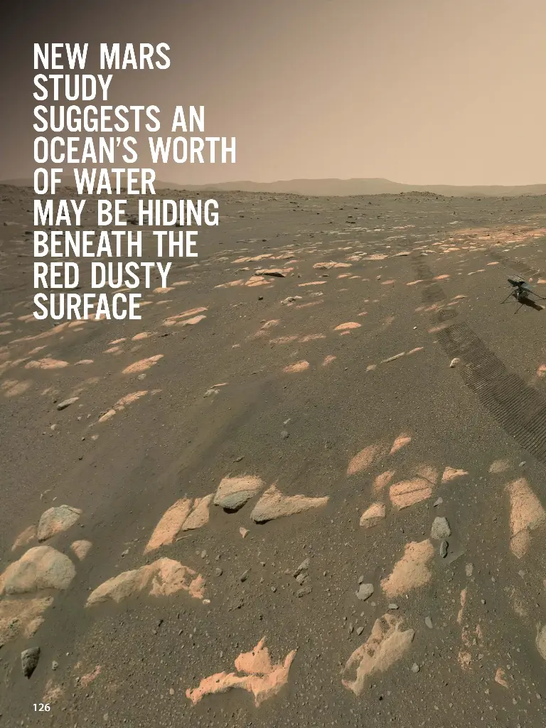 NEW MARS STUDY SUGGESTS AN OCEAN’S WORTH OF WATER MAY BE HIDING BENEATH THE... - PressReader