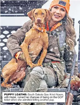 Dog tale kills Noem VP hopes - PressReader
