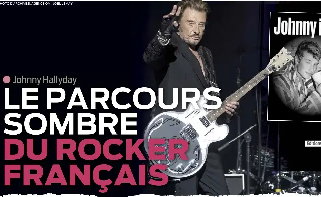 LE PARCOURS SOMBRE DU ROCKER FRANÇAIS - PressReader